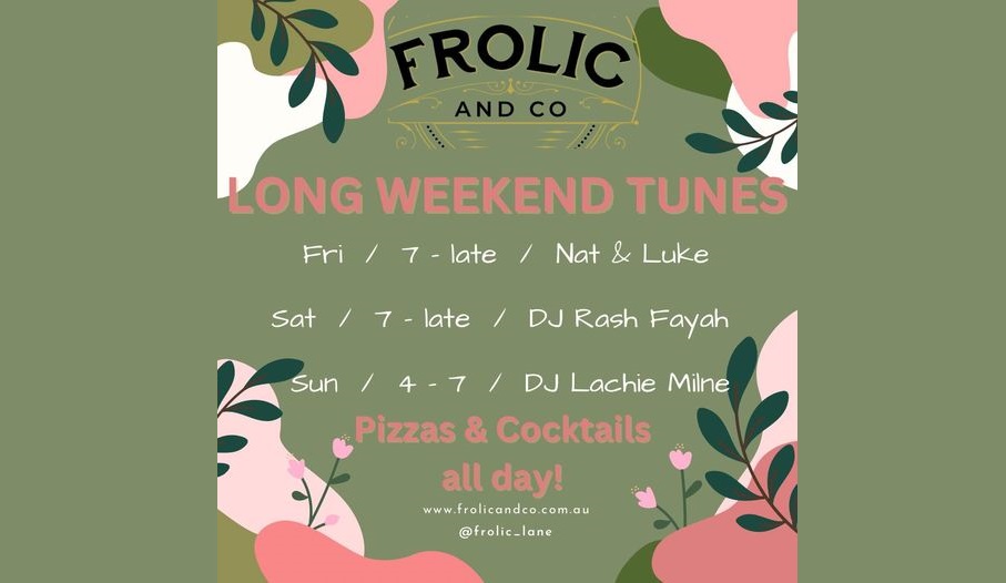 Frolic Lane Long Weekend Tunes | What's On Warrnambool