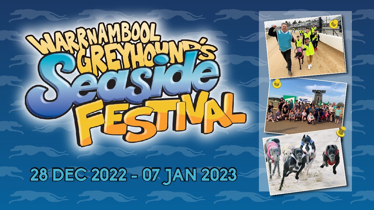 Warrnambool Greyhound Racing Seaside Festival | What's On Warrnambool